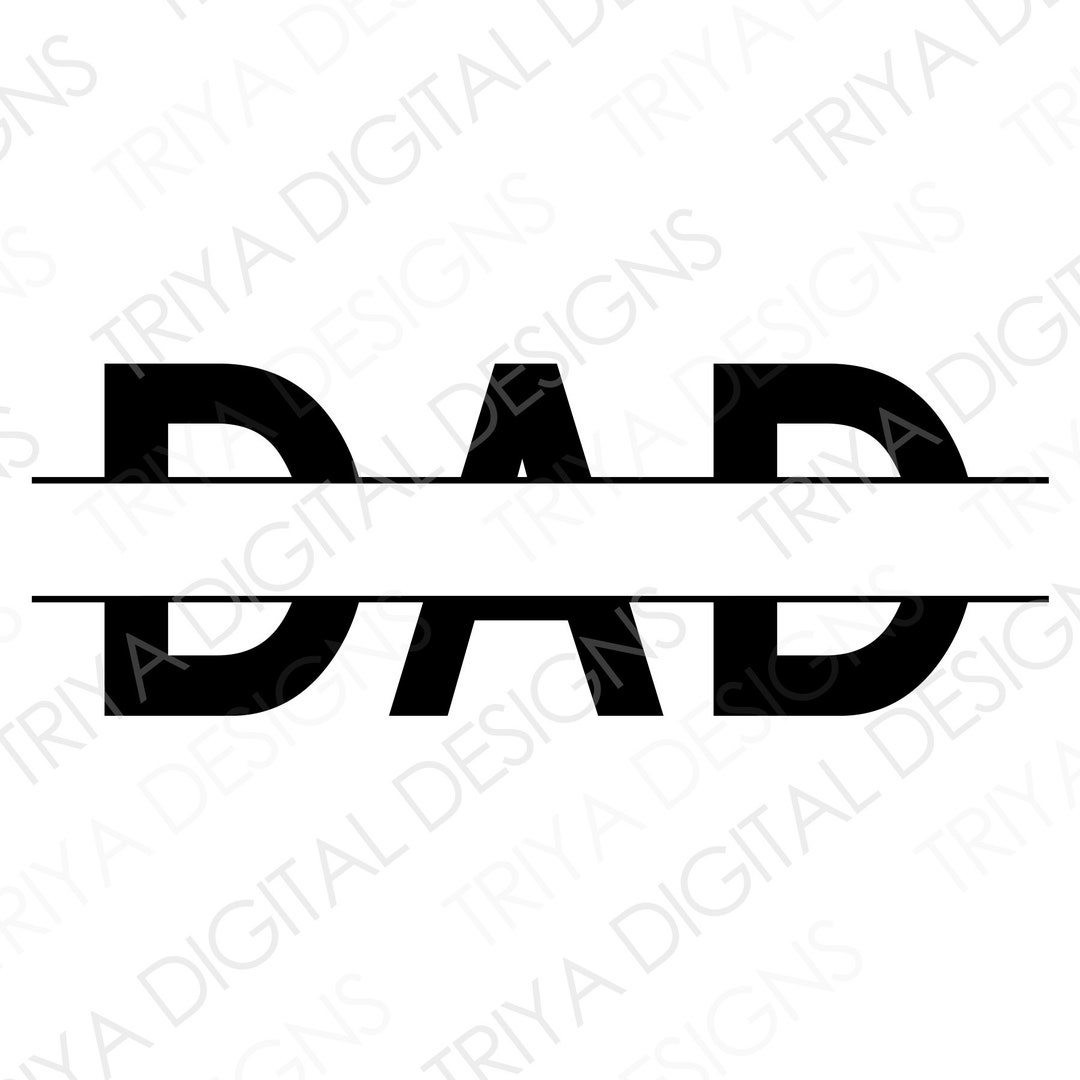 DAD Frame SVG & PNG | Dad Split Name Frame for Words | Digital Download ...