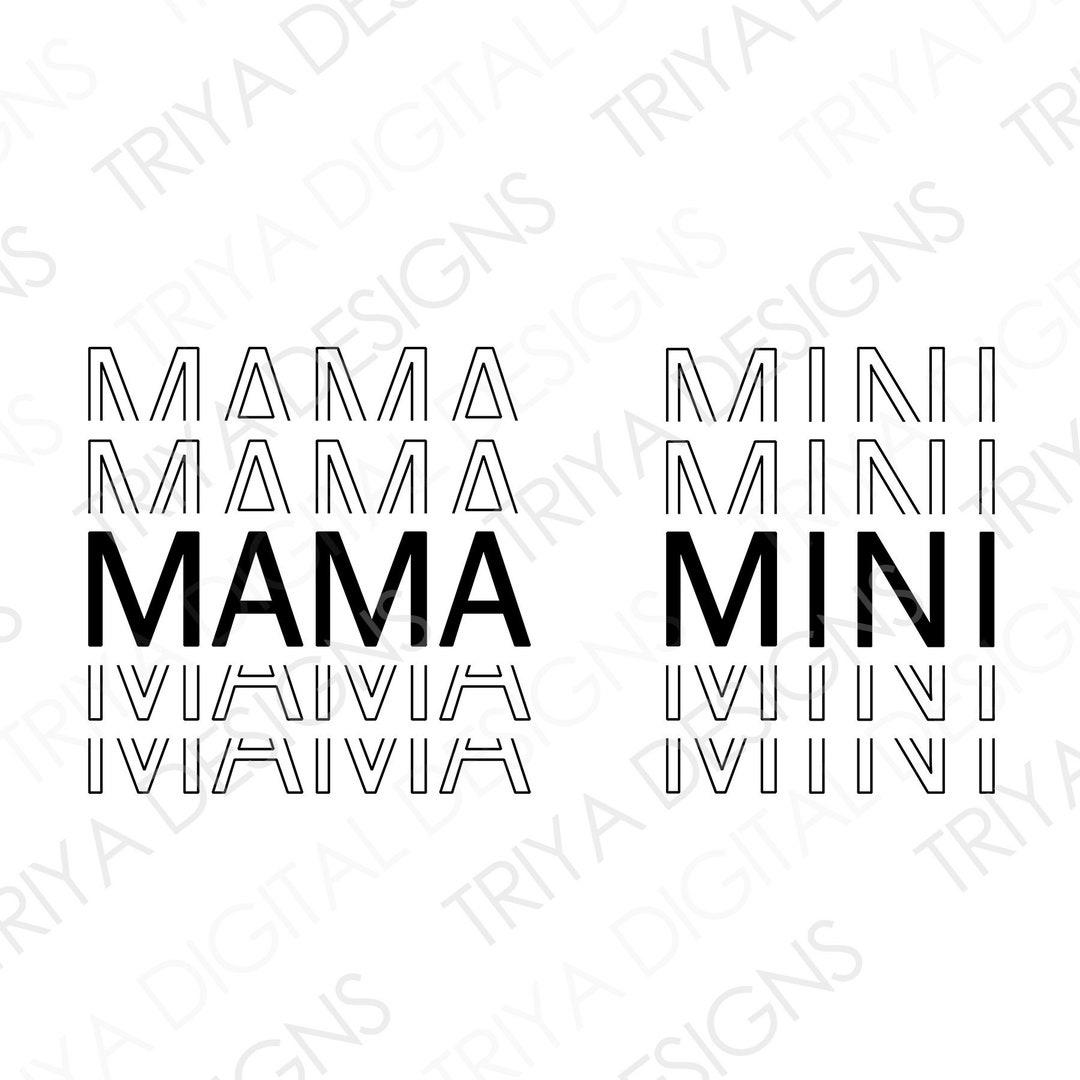 MAMA & MINI SVG Mama Print, Mini Print Digital File for Cricut ...