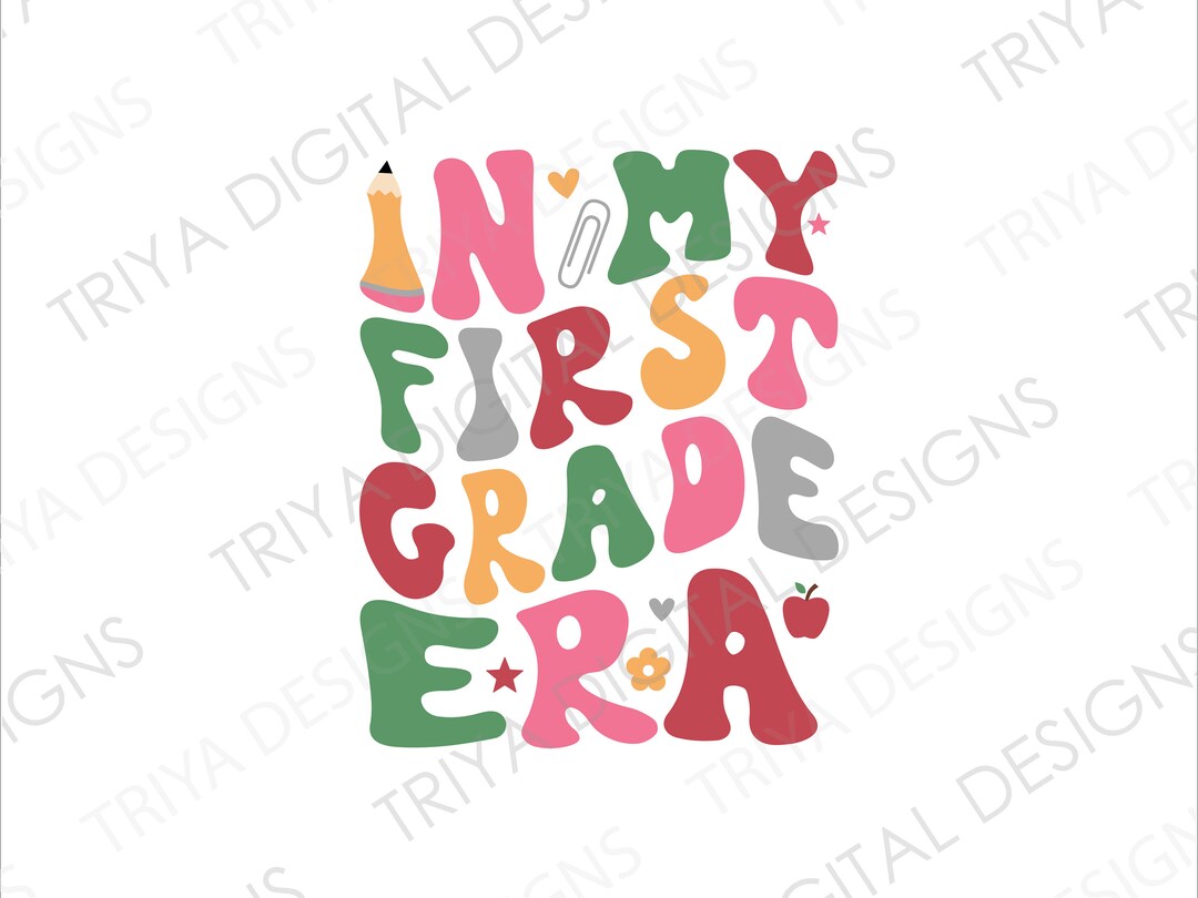 In My First Grade Era SVG Cut File Student, Era, Retro, Groovy ...