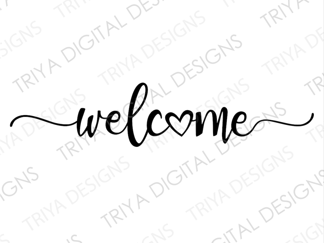 Welcome With Heart SVG | Hand Lettered Cursive Text | Digital DOWNLOAD ...