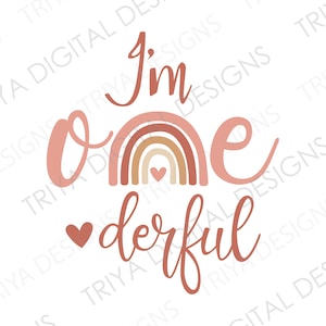 I'm One-derful With Heart SVG | Cursive One Text With Boho Rainbow SVG ...