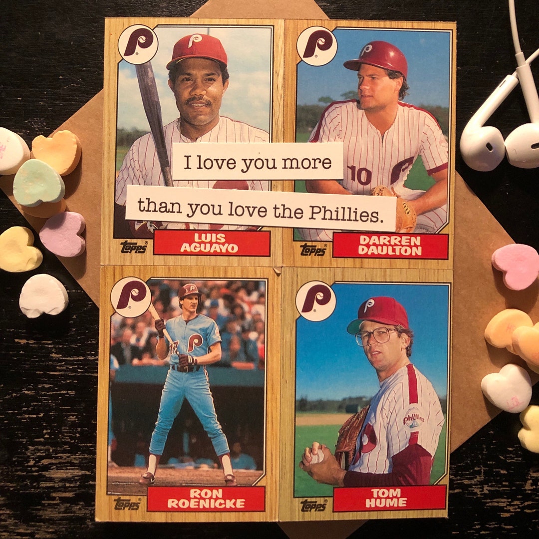 Philadelphia Phillies Card i Love You More Than You Love the Phillies ...