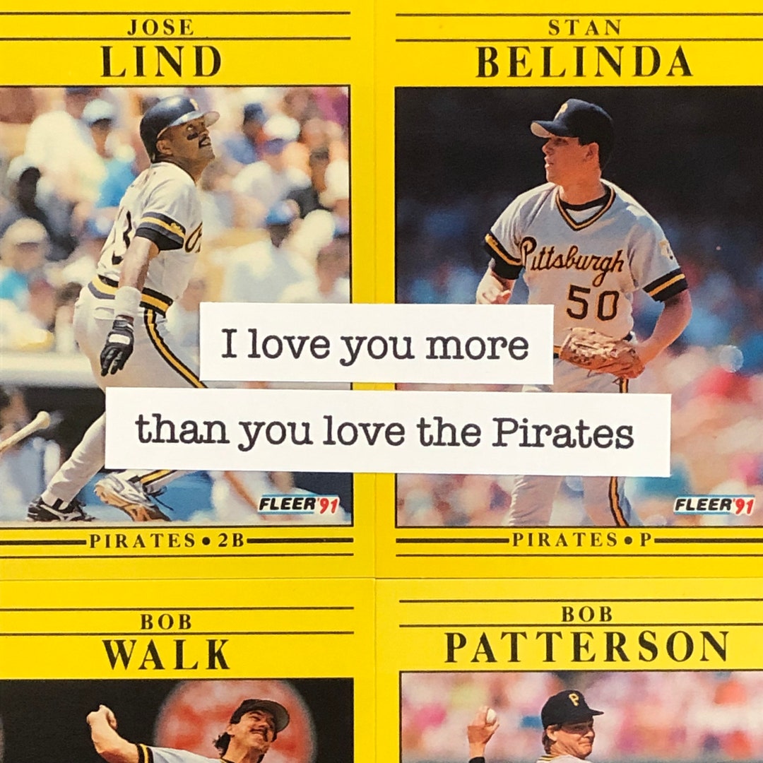 Pittsburgh Pirates Card I Love You More Than You Love Etsy pittsburgh-pirates-card-i-love-you-more-than-you-love-etsy