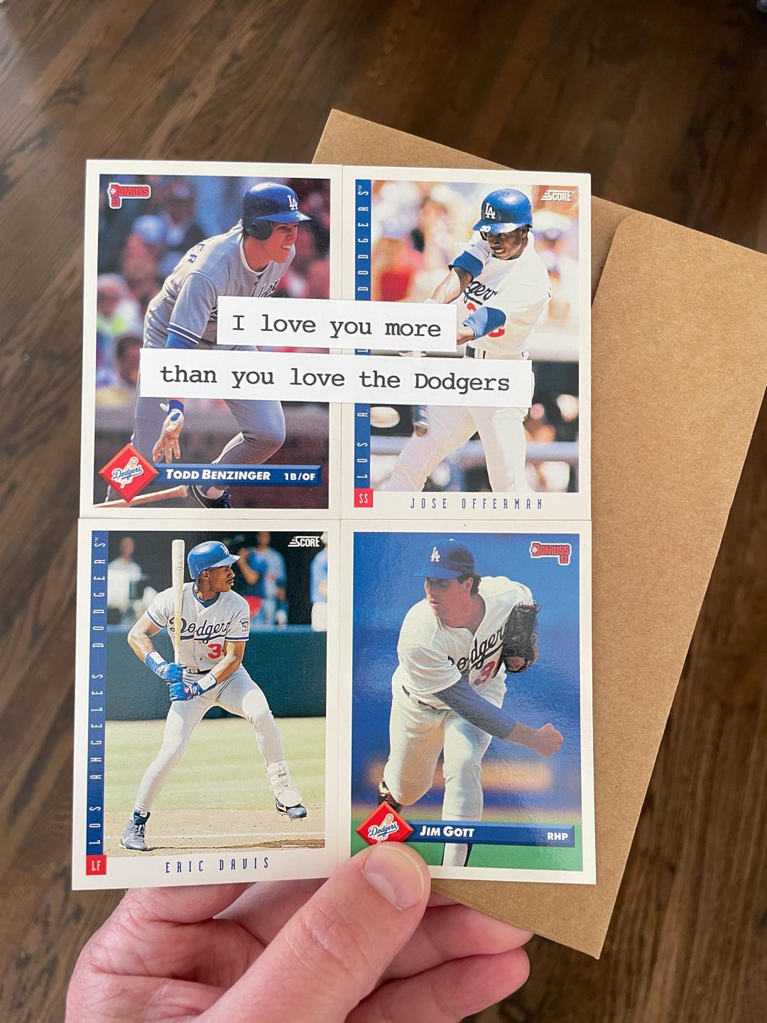 Los Angeles Dodgers Card | "i Love You More Than You Love the Dodgers ...