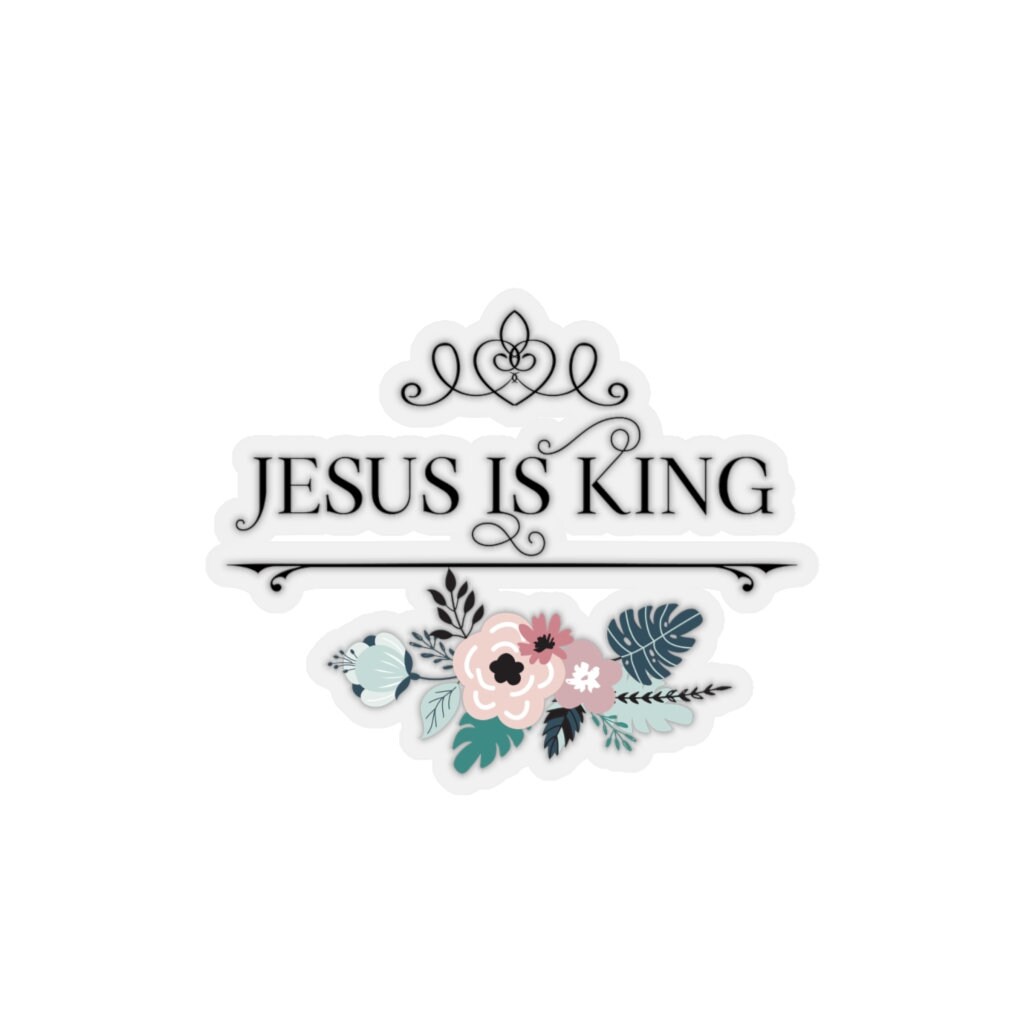Jesus is King Bible Study Sticker, Faith Sticker, Christian Stickers ...