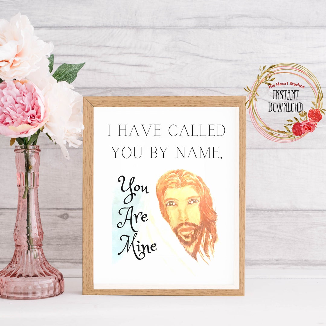 Jesus Christ Printable, Isaiah 43, LDS Print, New Christian Print - Etsy