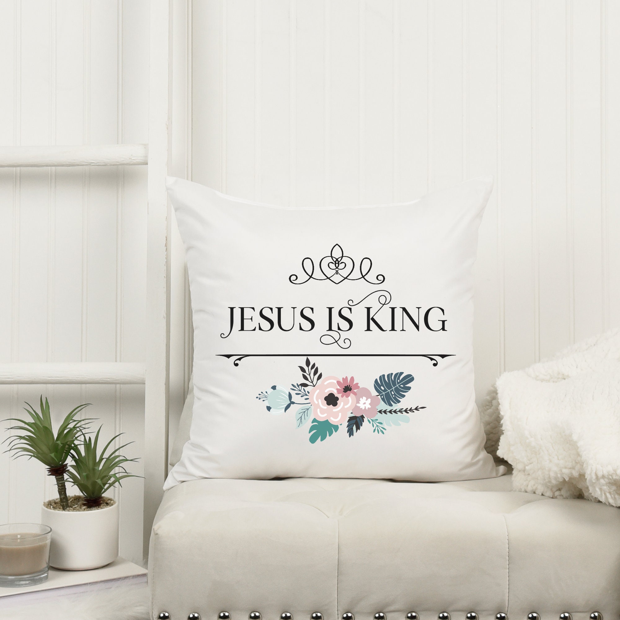 Jesus is King Vintage Pillow, Christian Pillow for Her, Faith, Floral ...