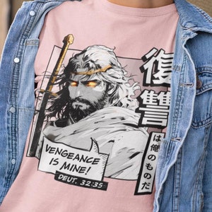 Vengeance is Mine Warrior Jesus Christian Anime Shirt Deuteronomy Verse ...