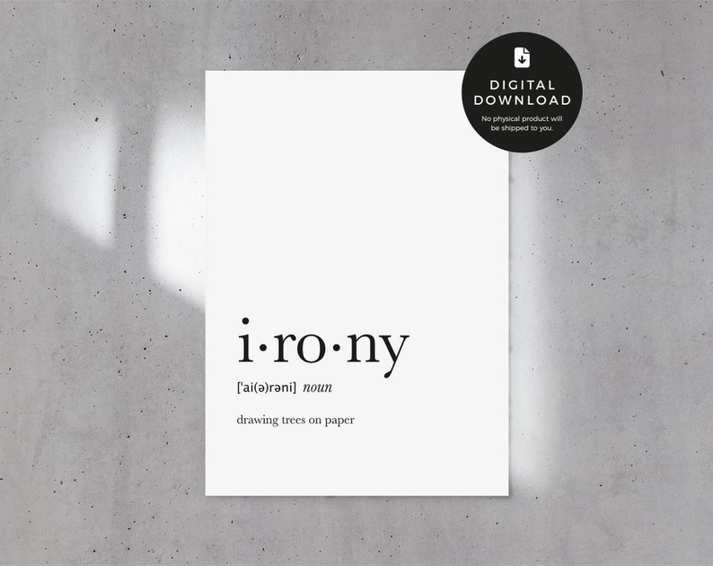 Poster Download: Irony Definition Drawing Trees on Paper, Sw - Etsy