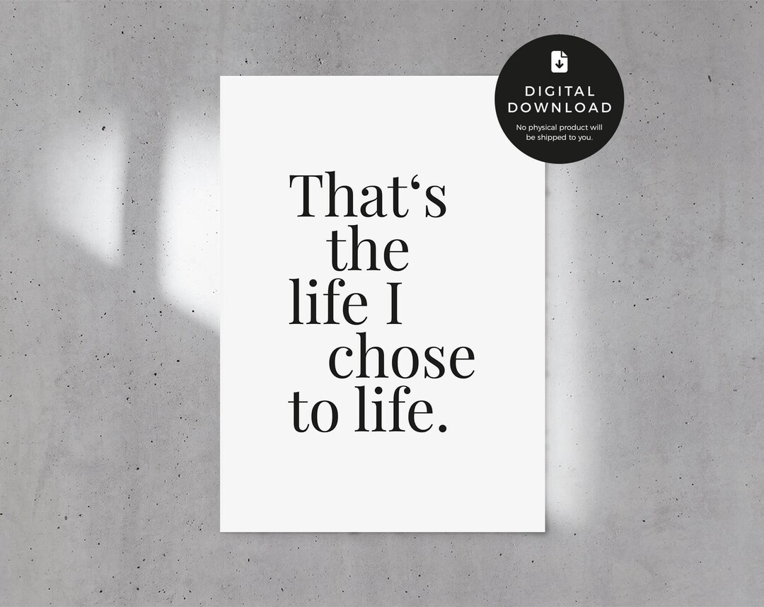 Poster Download: That's the Life I Chose to Live, Sw - Etsy