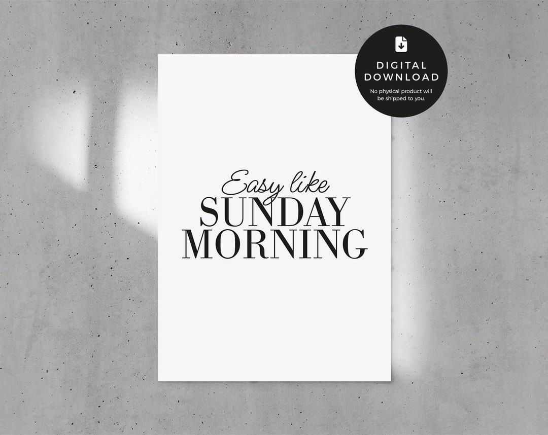 Poster Download: Easy Like Sunday Morning, Sw - Etsy