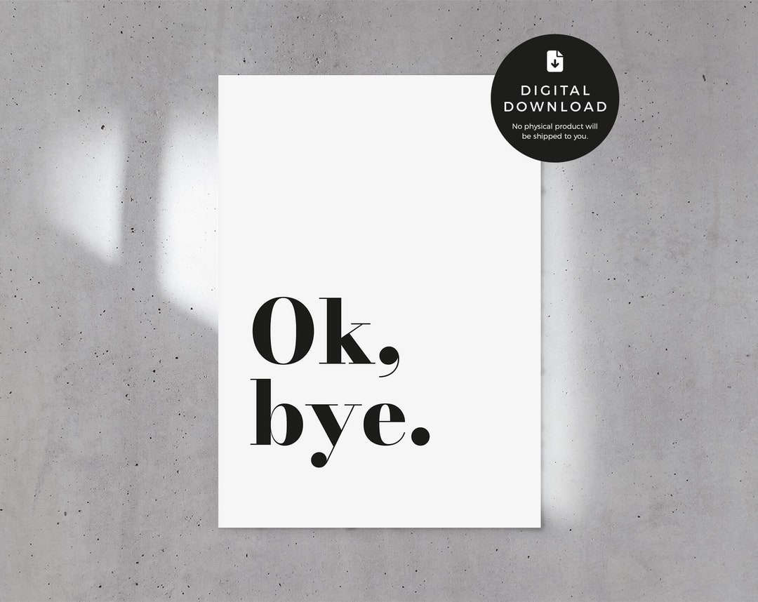 Poster Download: Ok Bye Meme, Sw - Etsy
