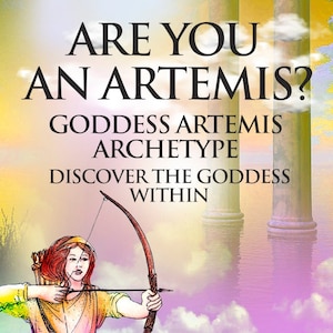 Artemis Archetype/connect With Goddess Artemis/discover Your Inner ...