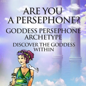 Persephone Archetype/discover Your Greek Goddess Archetype/connect With ...