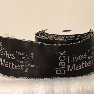 Black Lives Matter Satin Wired Ribbon 10 Yards by 3 Inches, Black ...