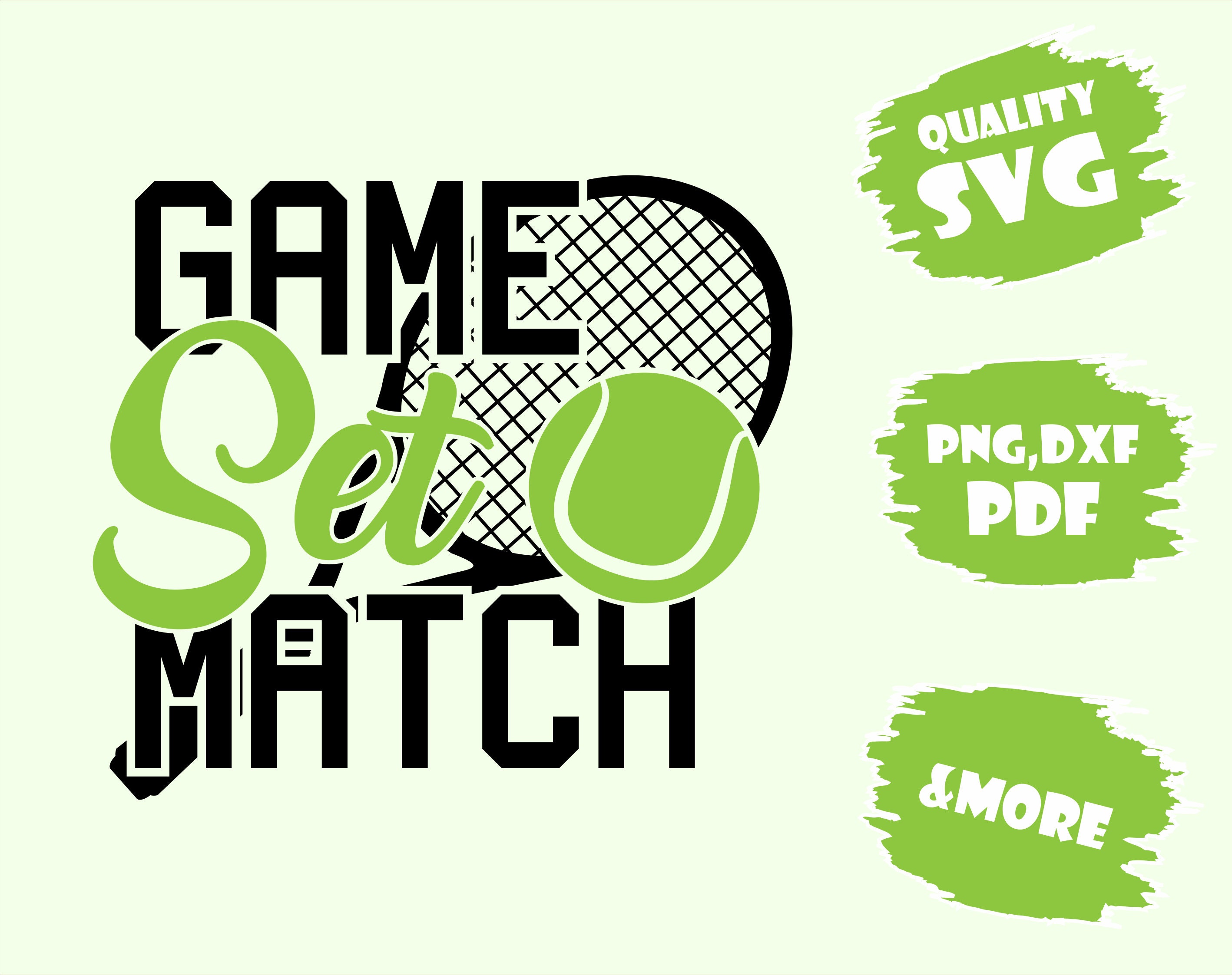 Game Set Match,svg,pdf,eps,dxf,png - Etsy