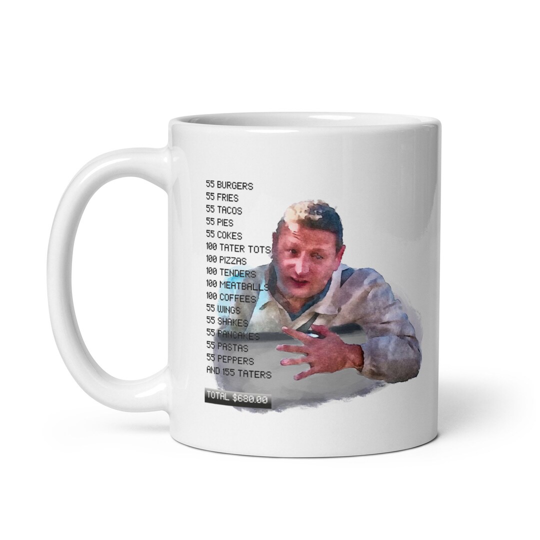 55 Burgers 55 Fries - I Think You Should Leave Coffee Mug ITYSL (drive ...