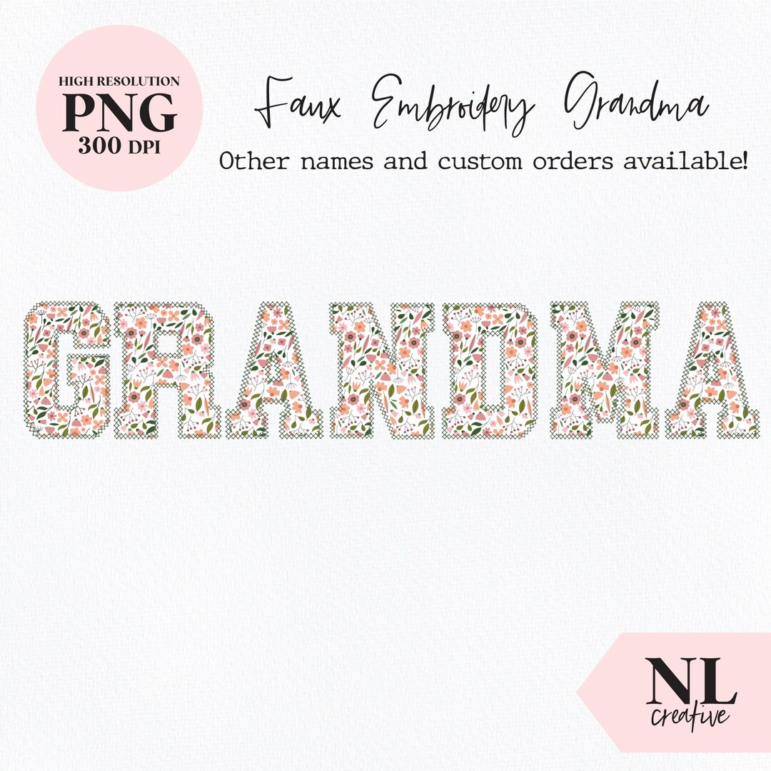 Floral Grandma PNG | Faux Embroidery and Stitching | Sublimation ...