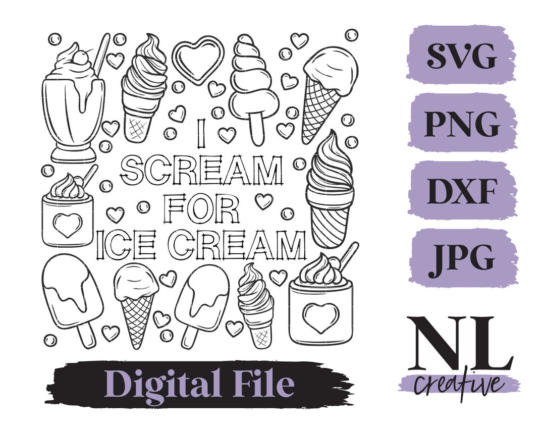 I Scream for Ice Cream Coloring Doodle SVG | Cricut, Silhouette ...