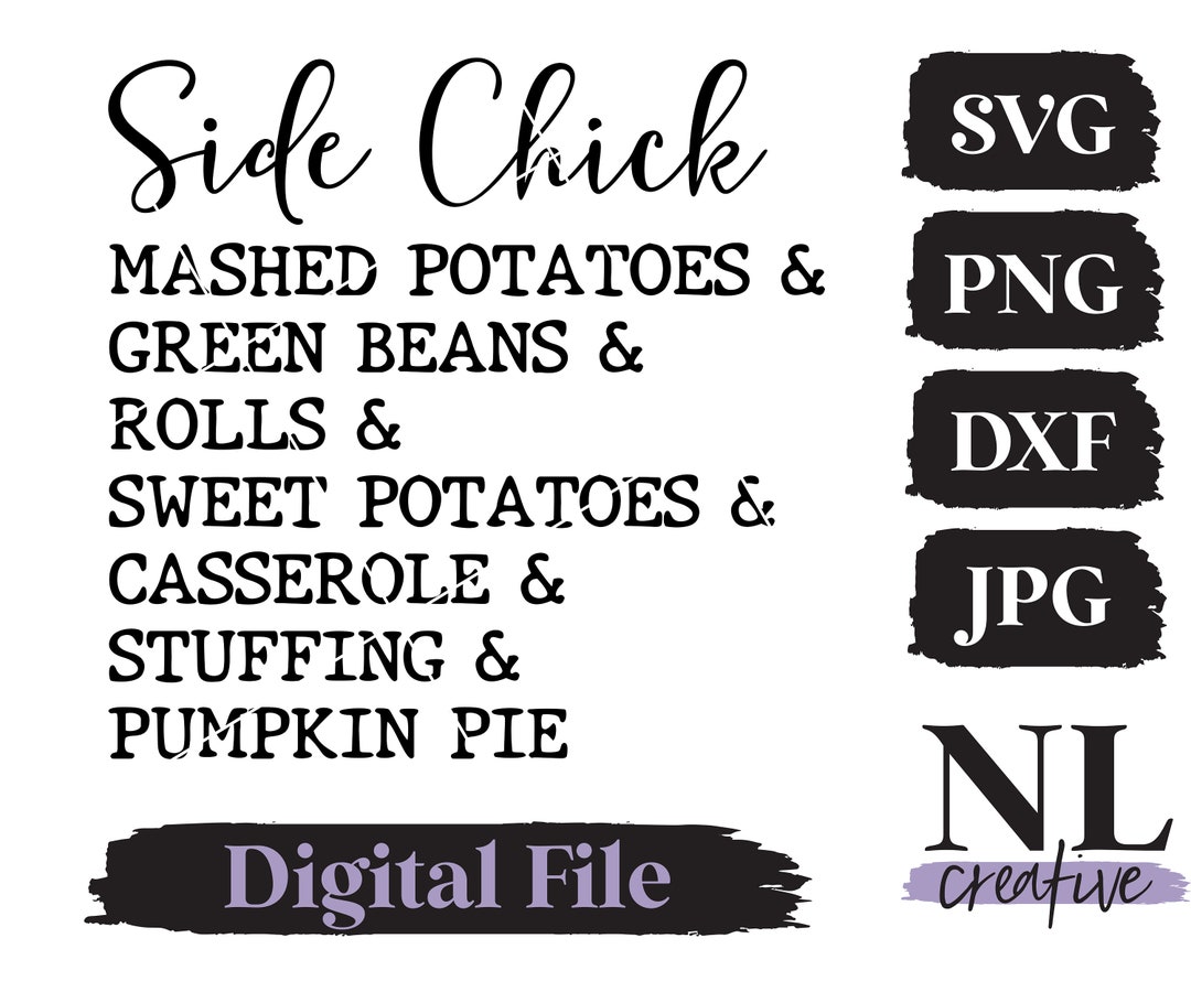 Thanksgiving Side Chick SVG | Cricut, Silhouette, Sublimation - Etsy