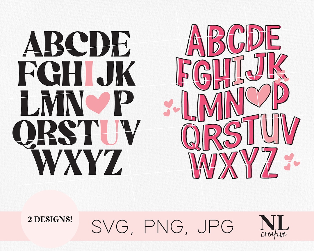 I Heart You Alphabet SVG PNG JPG | Cricut, Silhouette, Sublimation - Etsy
