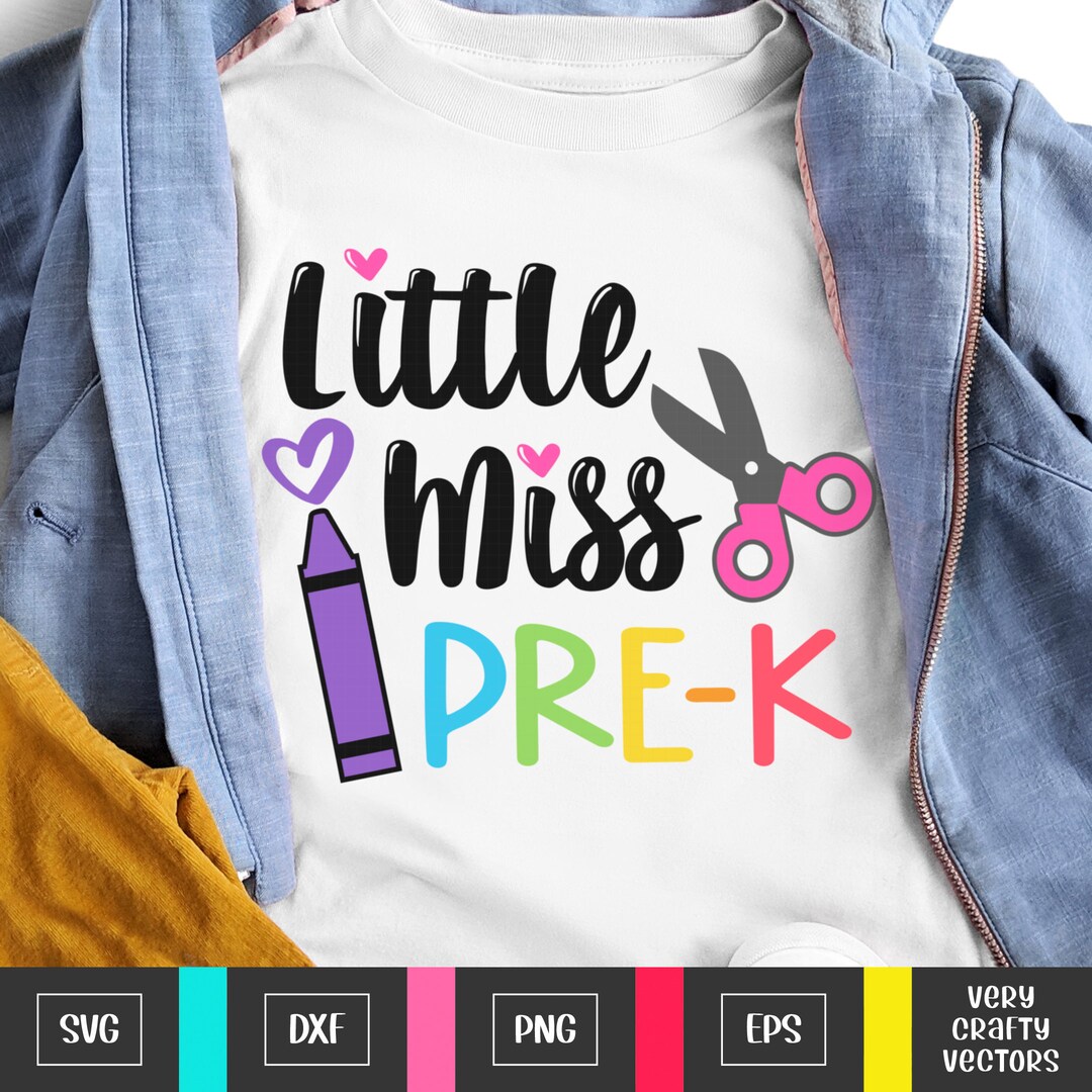 Little Miss Pre-k Svg, Back to School Svg, School Shirt Cut File, Pre ...