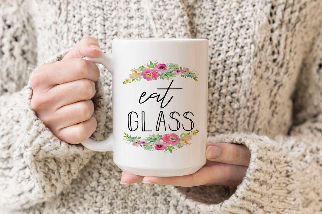 Eat Glass, Schitts Creek Sayings - Etsy