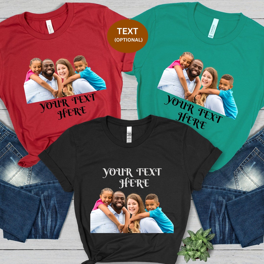 Personalized Family Photo T-shirt, Custom Picture Shirt, Personalized ...