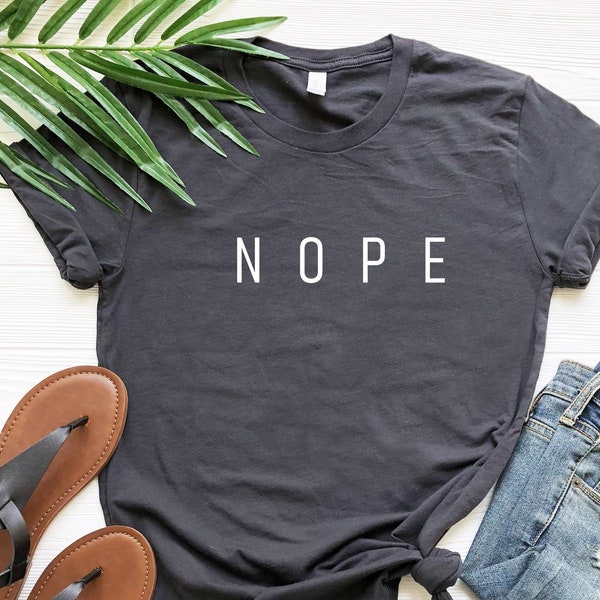 Nope Not Today Shirt - Etsy