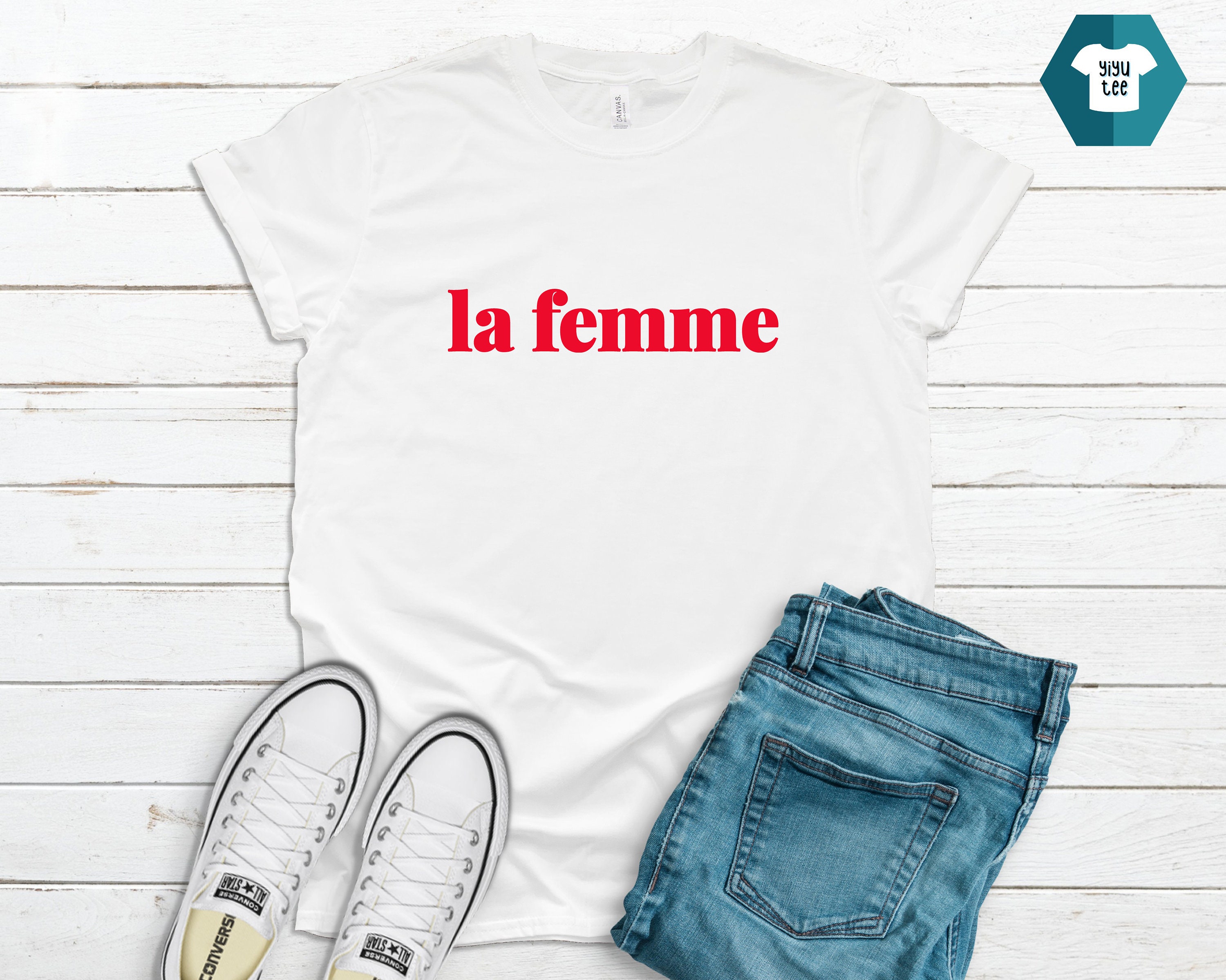 La Femme T-shirt Womens or Unisex French Slogan Shirt La - Etsy