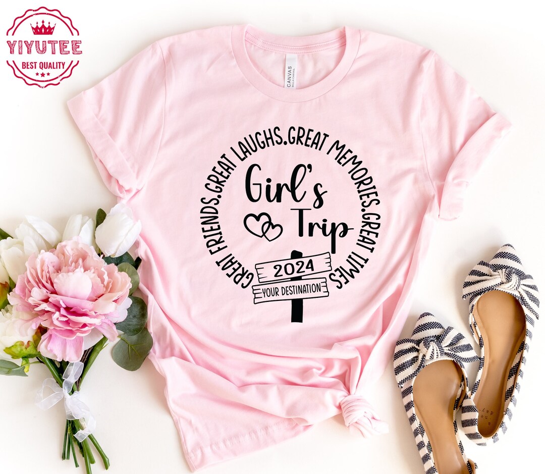 Custom Destination Girls Trip 2024 Shirt, Girls Travel Shirt, Girls Vacation Shirt, Personalized ...