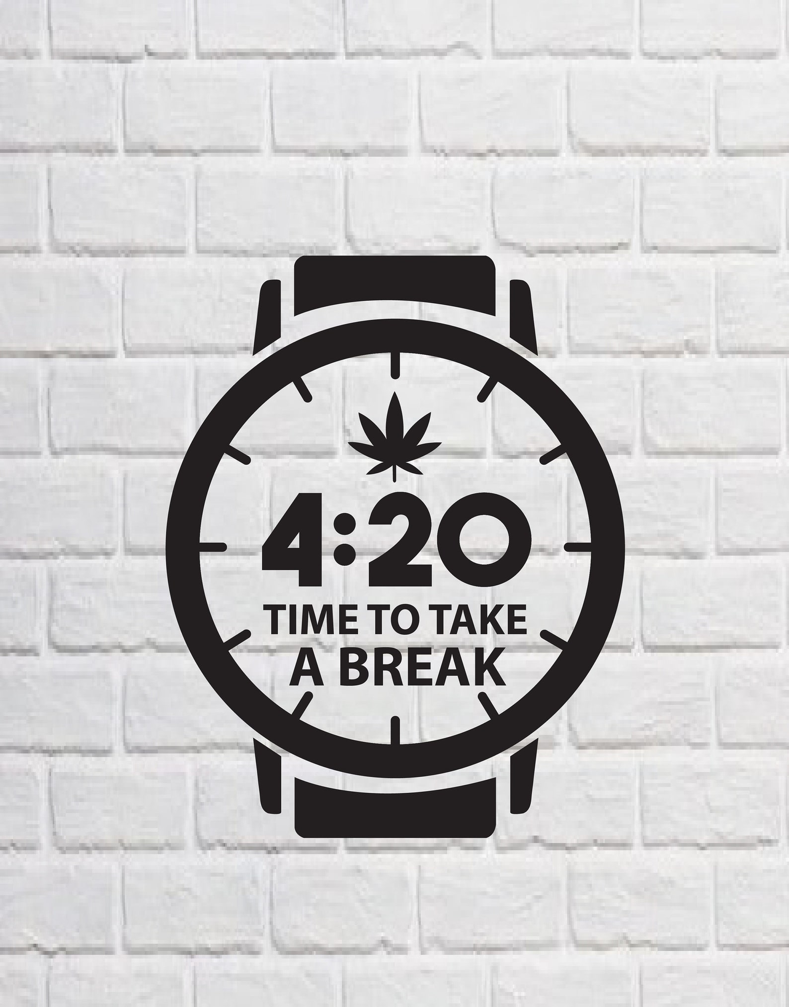 Weed Clock-time to Take a Break/cannabis Lovers/420/smoking - Etsy