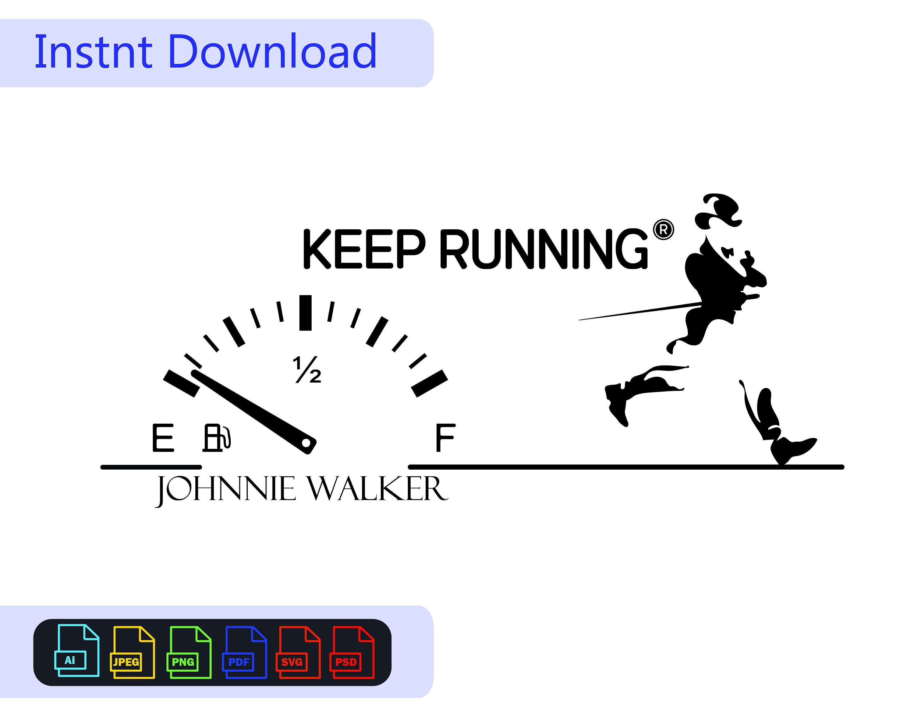 Keep Running Johnnie Walker L Digital Cutting File L 6 File Type AI Pdf ...
