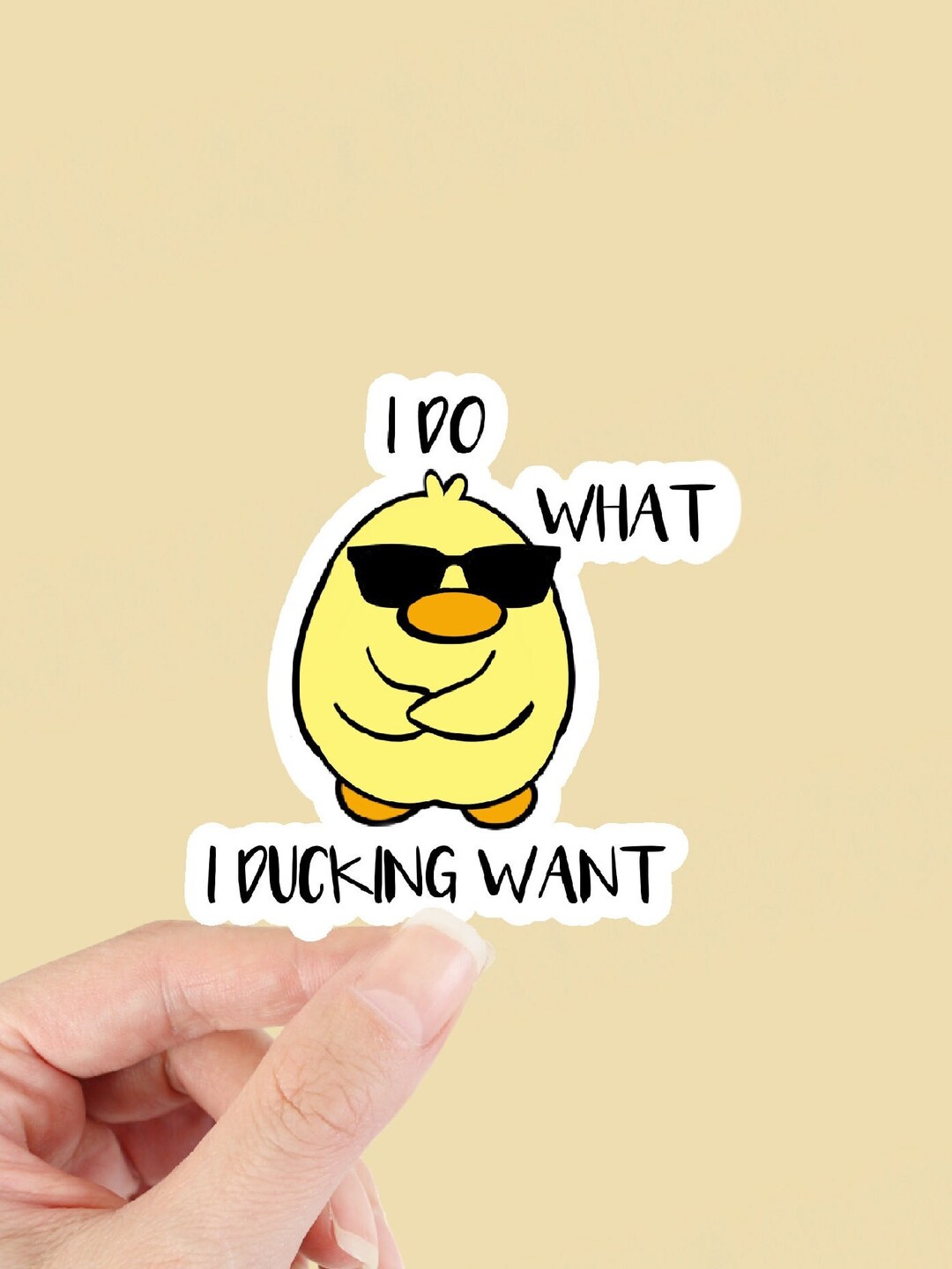 Do What I Want Duck Sticker, Funny Stickers, Sarcasm Laptop Decal ...