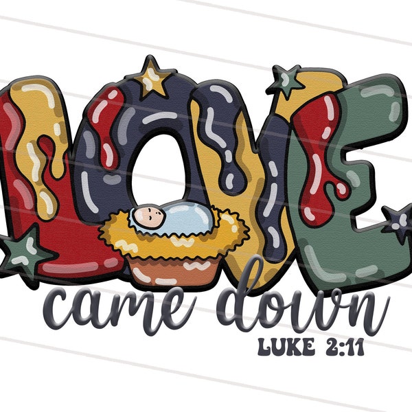 Love Came Down Png - Etsy