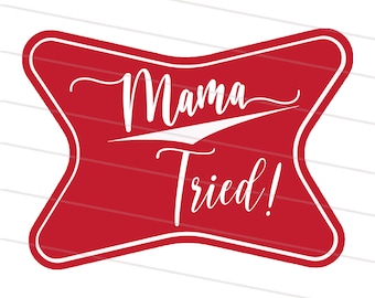 Mama Tried Svg Cut File, Sublimation PNG, Western Png, Beer Logo Png ...