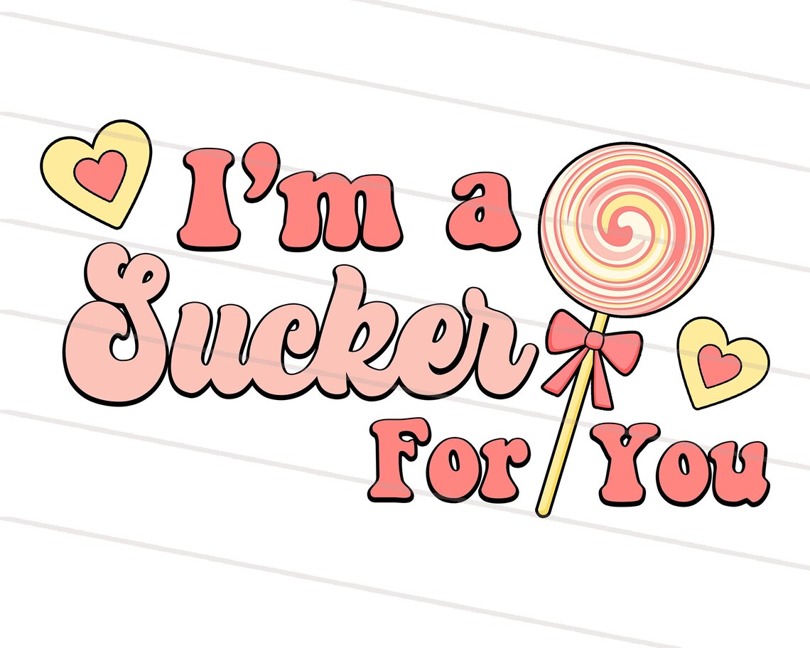 2 Design Sucker for You Png, Valentines Sublimations Design Download ...