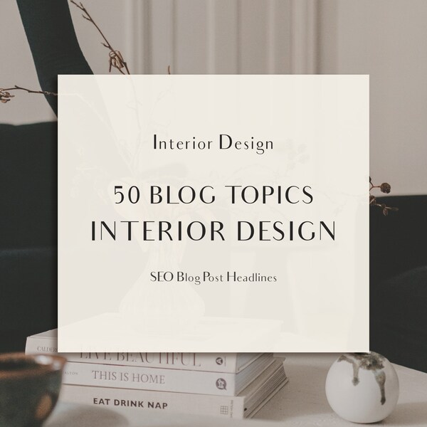 Blog Post Ideas Interior Design - Etsy