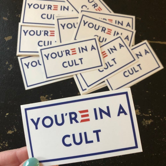 Youre in a Cult Die Cut Sticker | Etsy