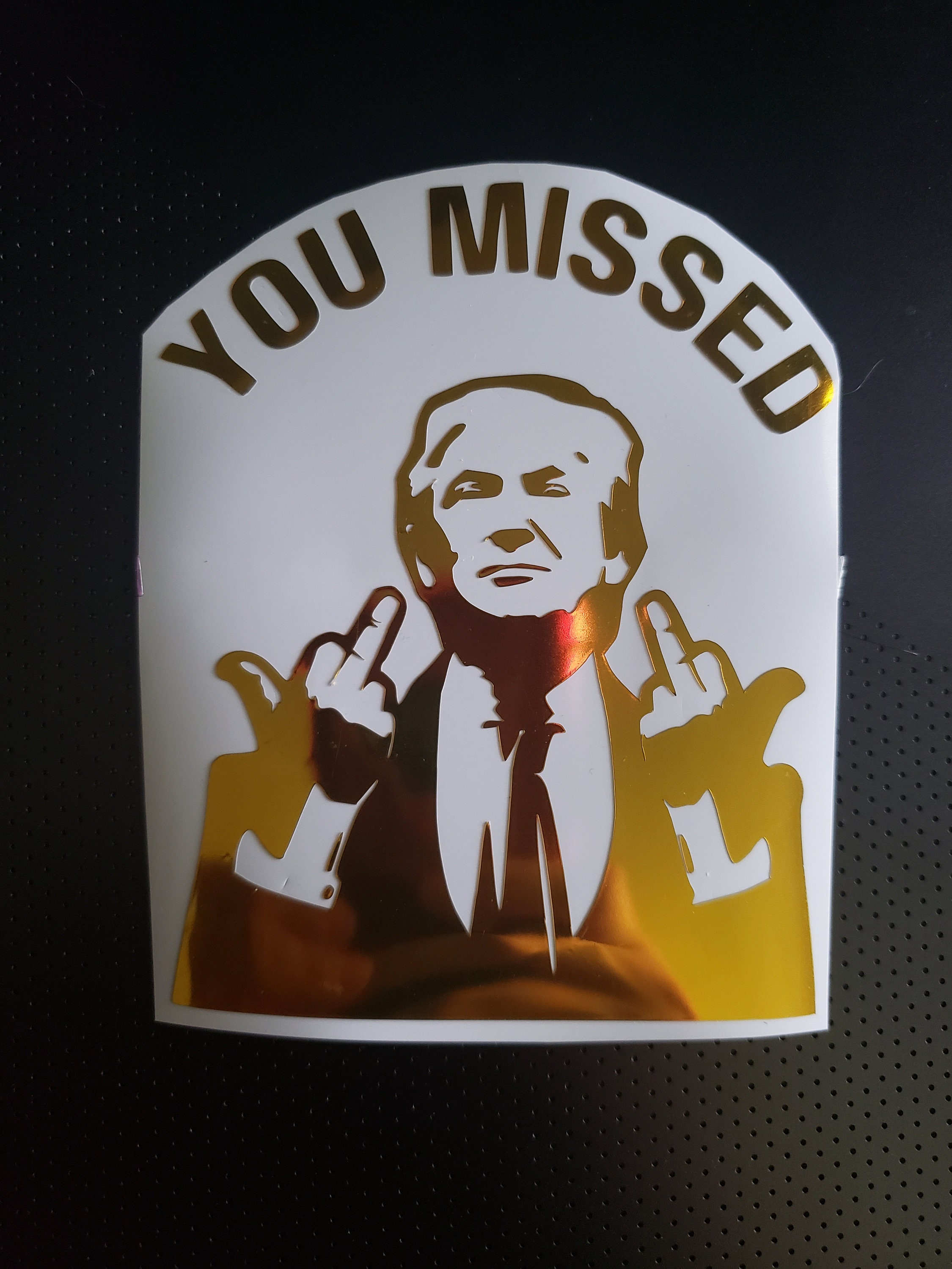 Trump You Missed Sticker - Etsy