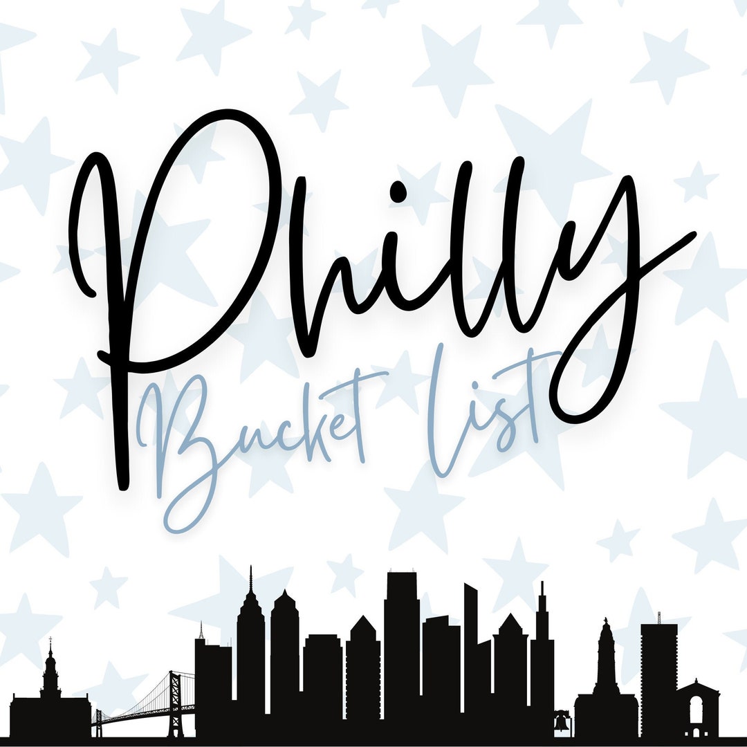 Philly Bucket List Downloadable PDF What to Do in the City - Etsy