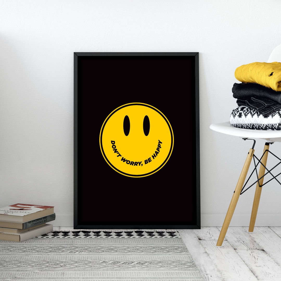 Don't Worry Be Happy Poster | Art Print | Illustration | Gift | Home ...