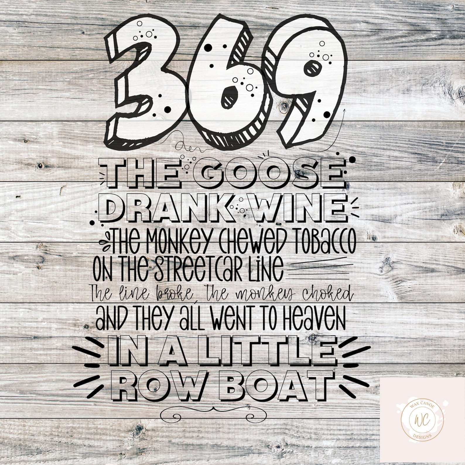 Three Six Nine the Goose Drank Wine Svg 369 Svg Monkey - Etsy