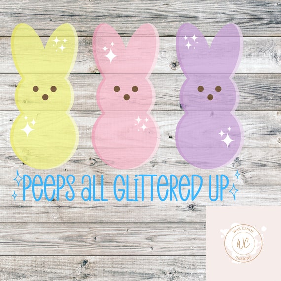 Peeps All Glittered up Svg Peeps Svg Funny Easter Svg | Etsy