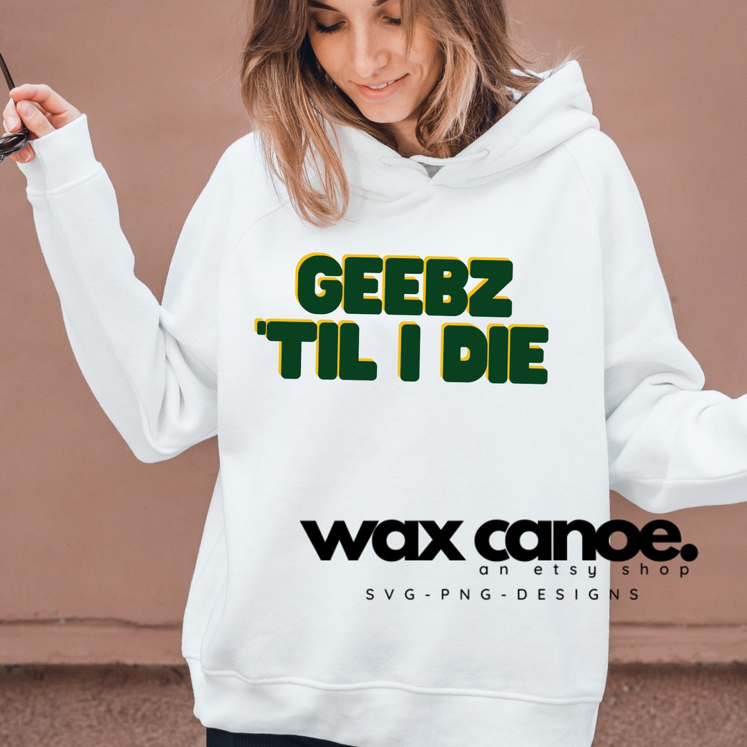 Geebz Svg-green Bay Svg-wisconsin Png-til I Die-cheesehead Svg-green ...