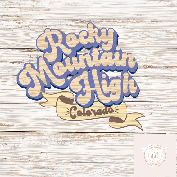 Rocky Mountain High Svg Sublimation Rocky Mountains Svg - Etsy