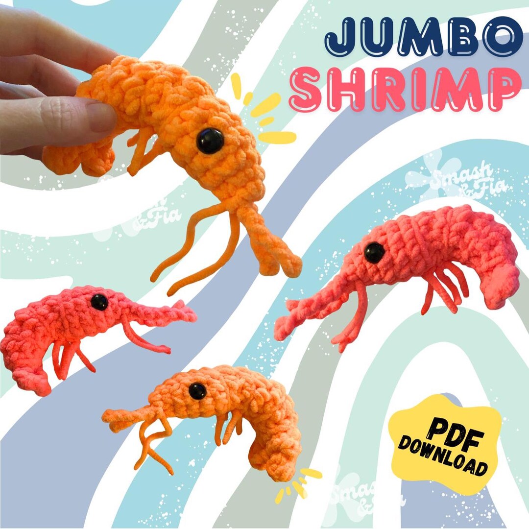 Jumbo Shrimp Crochet Pattern: Easy Low Sew Amigurumi Radioactive Shrimp ...