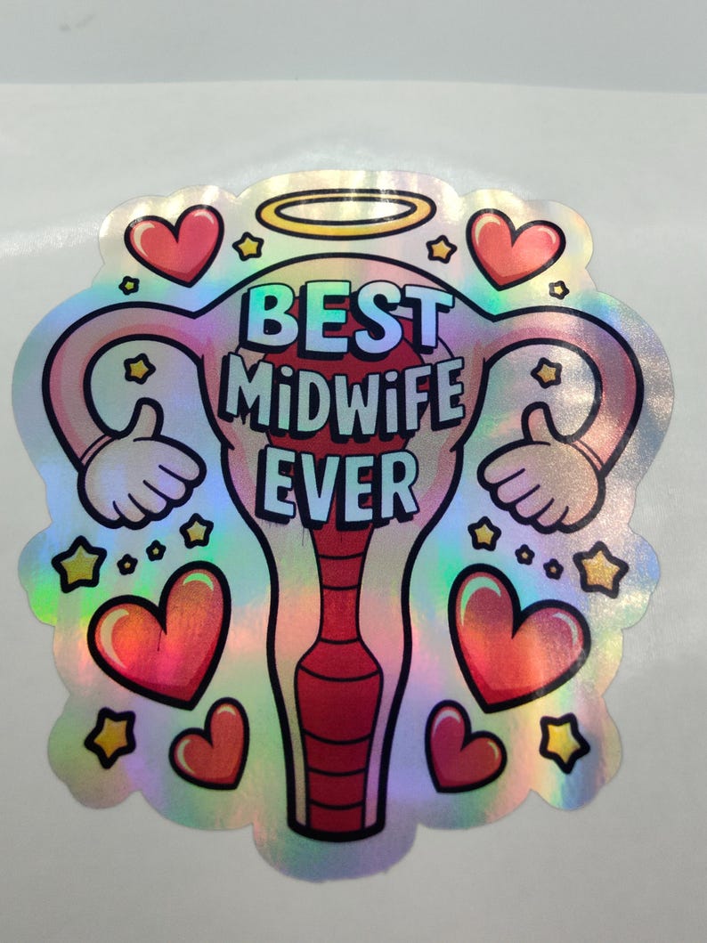 Best Midwife Ever, Hospital Baby Ward, Midwife Appreciation Sticker ...