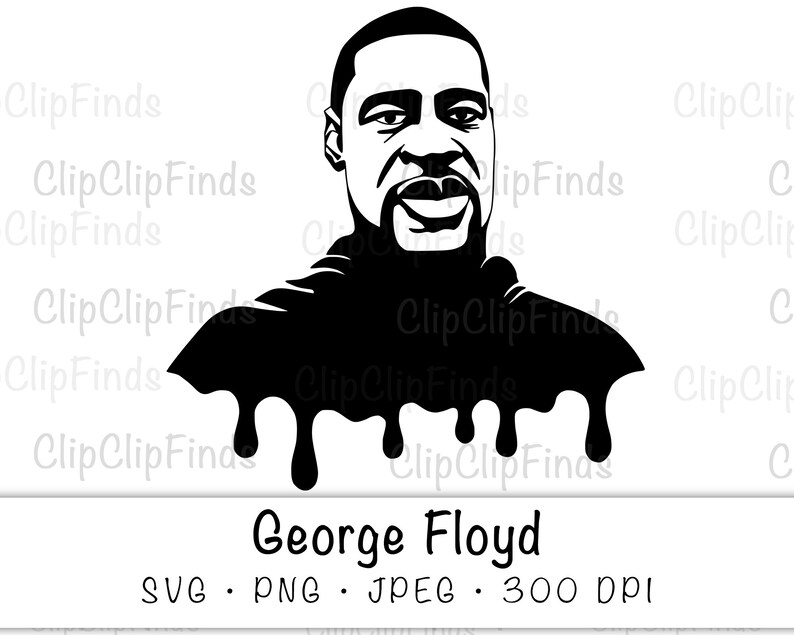George Floyd SVG Vector Cut File JPEG and PNG Transparent - Etsy