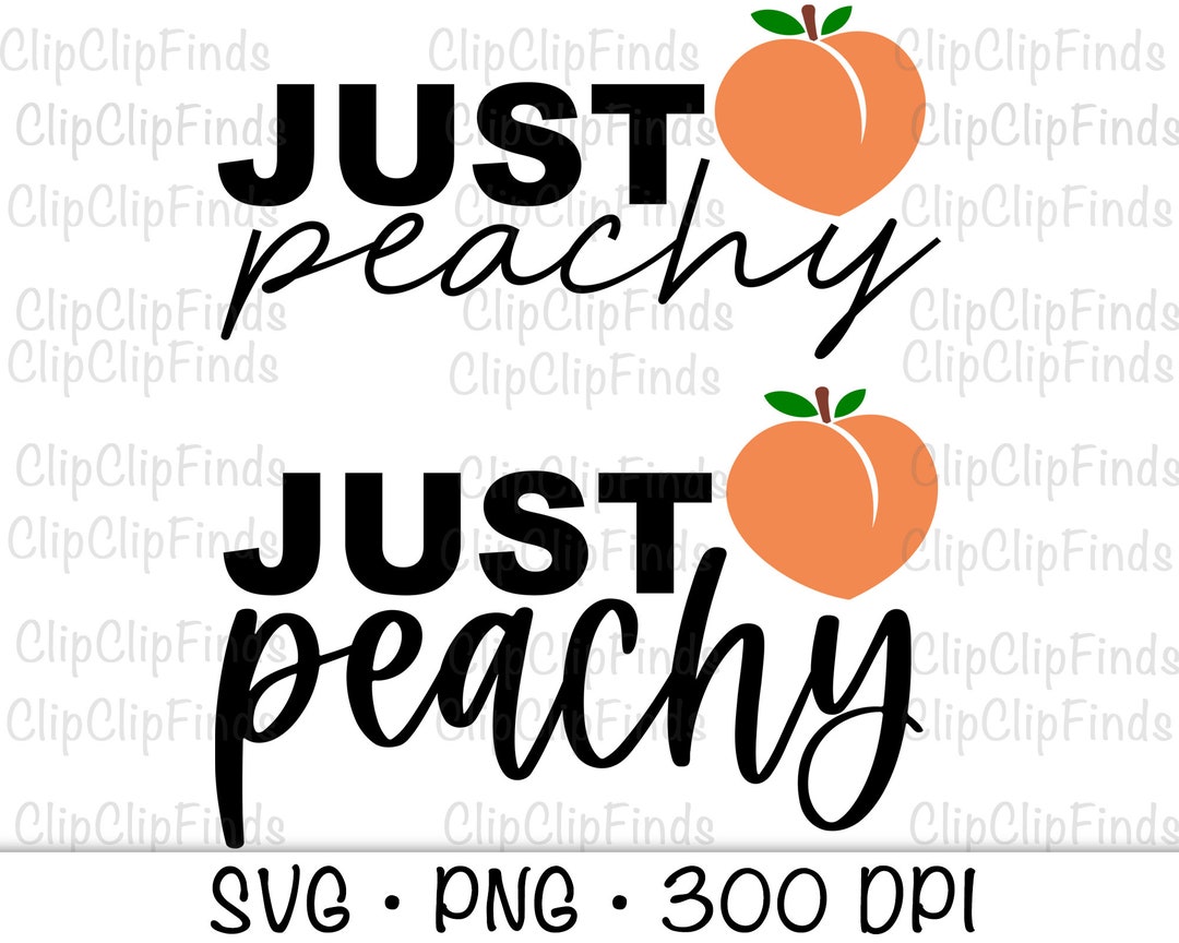 Just Peachy SVG Vector Cut File and PNG Transparent Background Clip Art ...